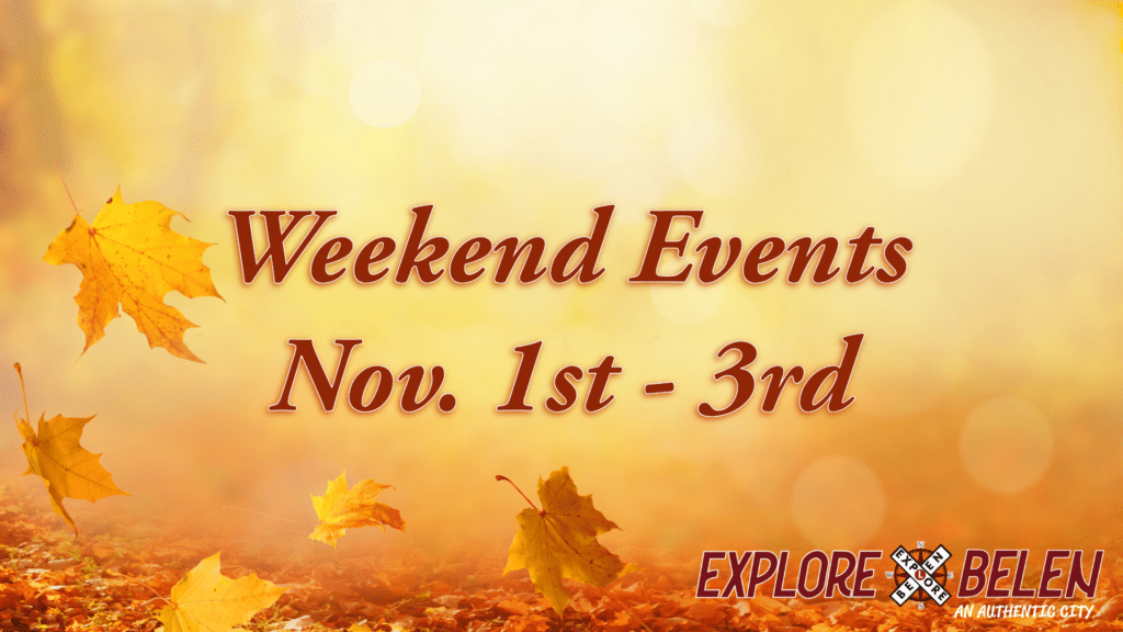 Weekend Events November 1st - 3rd - Explore Belen